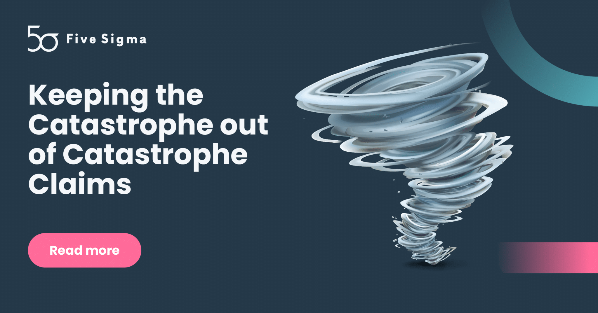 How Claims Systems Keep the Catastrophe Out of Claims - Five Sigma