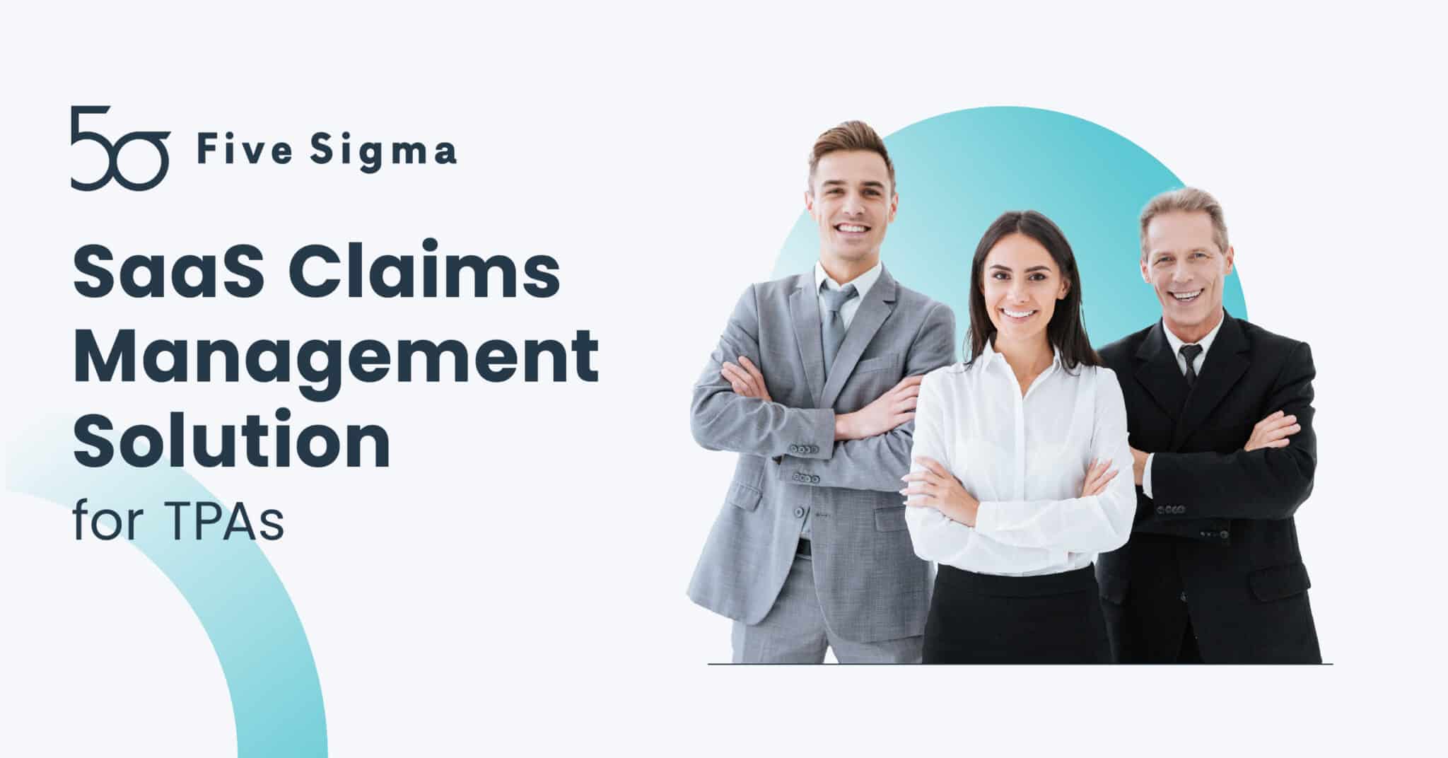 Claims Management For Third Party Administrators Five Sigma